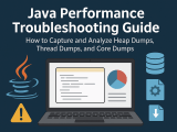 Java Performance Troubleshooting Guide How To Capture And Analyze Heap