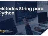 Métodos String Python Másteres Online Nº 1 Empleabilidad