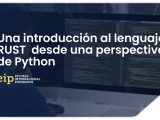 Una Introducción Al Lenguaje Rust Desde Una Perspectiva De Python