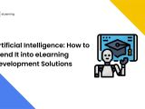 Artificial Intelligence How To Blend It Into Elearning Development
