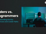 Coders Vs Programmers Understanding The Key Differences And Career