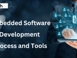 Embedded Software Development Process And Tools