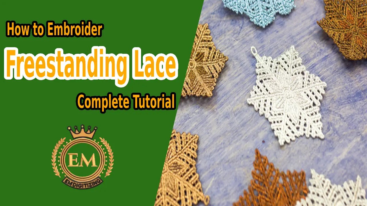 How to Embroider Freestanding Lace - Complete Tutorial