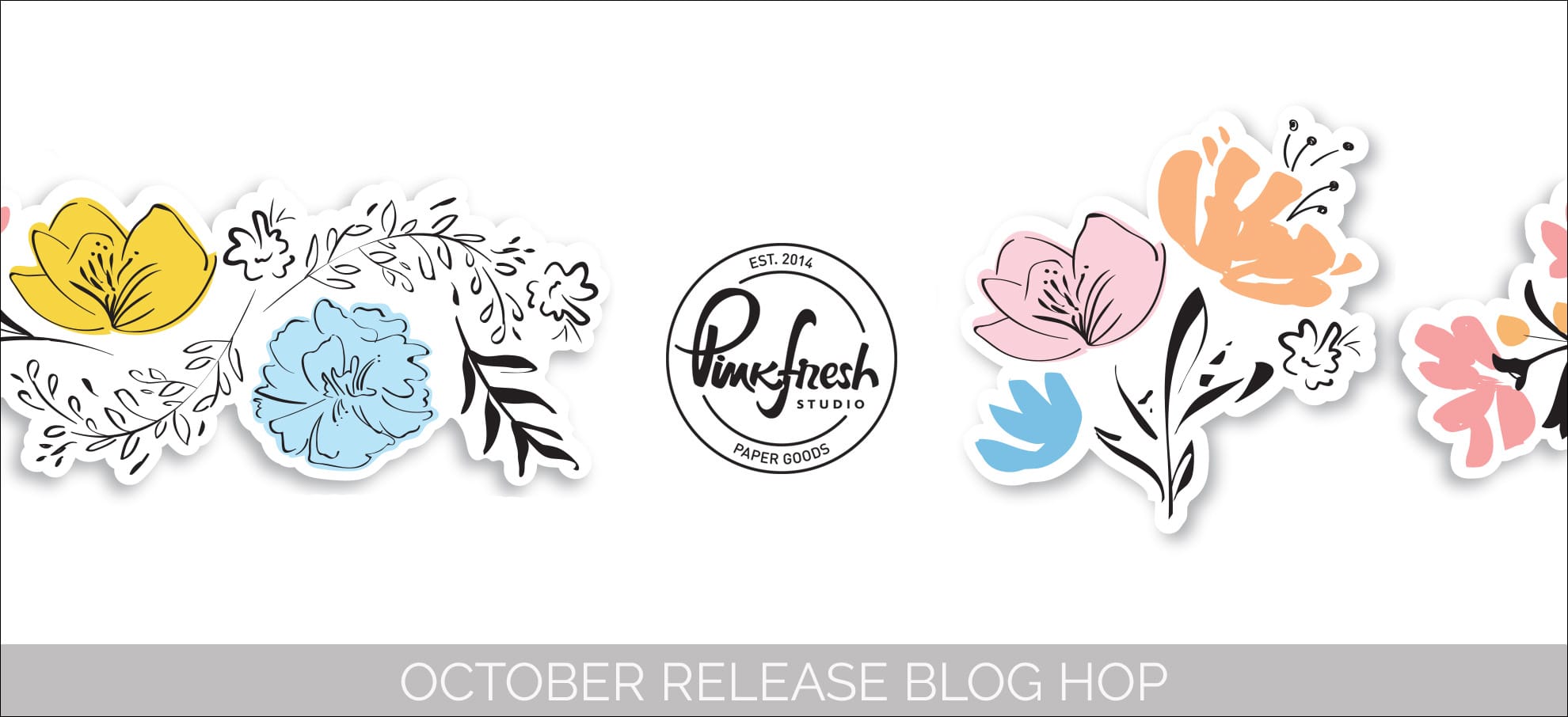 Pinkfresh Studios October Release Blog Hop!