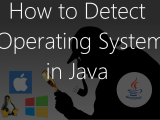 How To Detect Operating System In Java En Code Bude Net