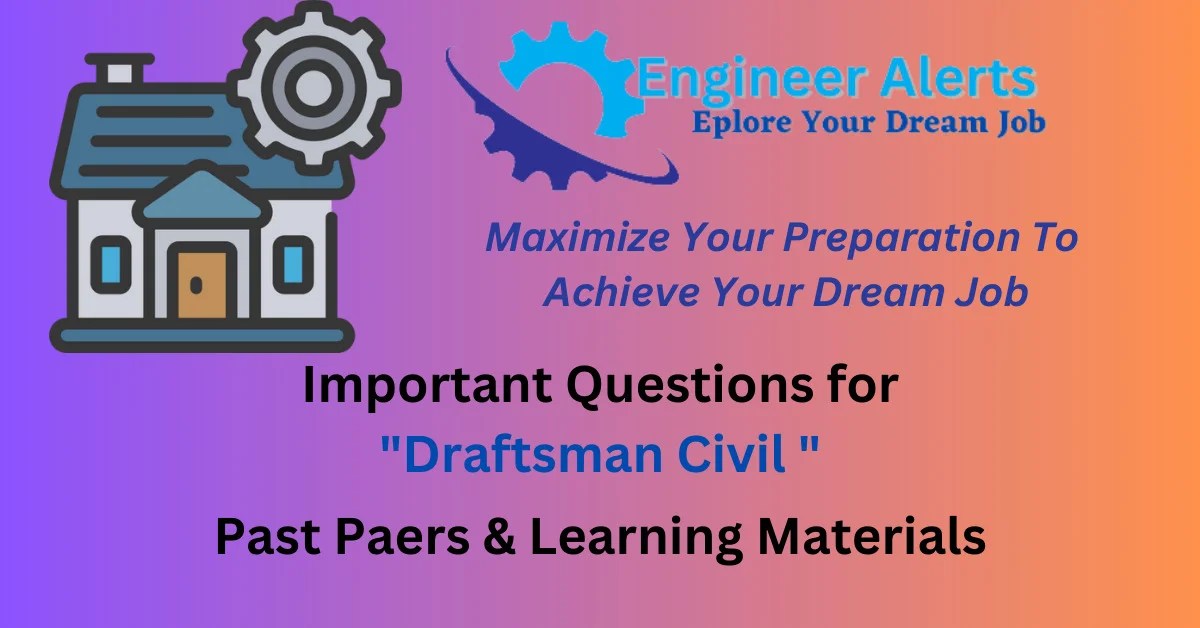 Important Questions for Draftsman Civil to Prepare for Top Industries ...