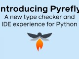 Meta Open Sources Pyrefly A High Performance Python Type Checker