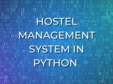 Hostel Management System In Python With Source Code Download