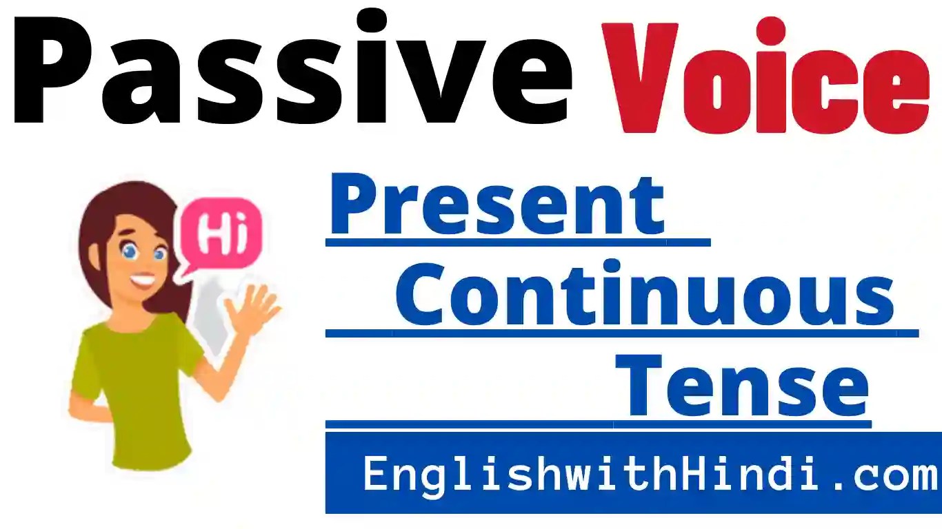 Present Continuous Tense Passive Voice In Hindi Examples Exercises present-continuous-tense-passive-voice-in-hindi-examples-exercises