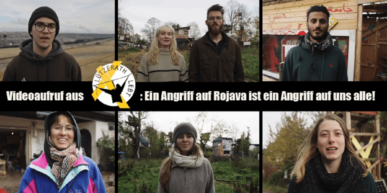 Videoaufruf aus Lützerath: Ein Angriff auf Rojava ist ein Angriff auf uns alle! – Enough 14 D