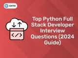 Top Python Full Stack Developer Interview Questions 2024 Guide