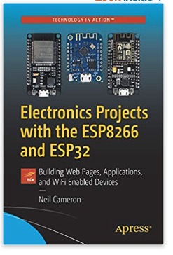 Bluetooth, BLE, and WiFi Projects with the ESP8266 and ESP32 - The espBerry Project - Extending ...