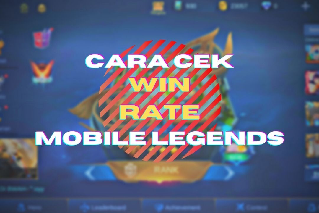 Cara Hitung Win Rate Mobile Legends Otomatis - Esportsnesia