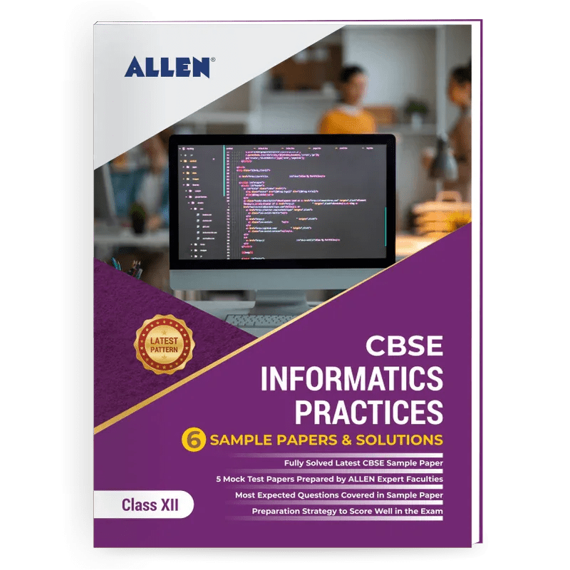 Cbse Class 12 Informatics Practices Sample Papers Solutions Allen E