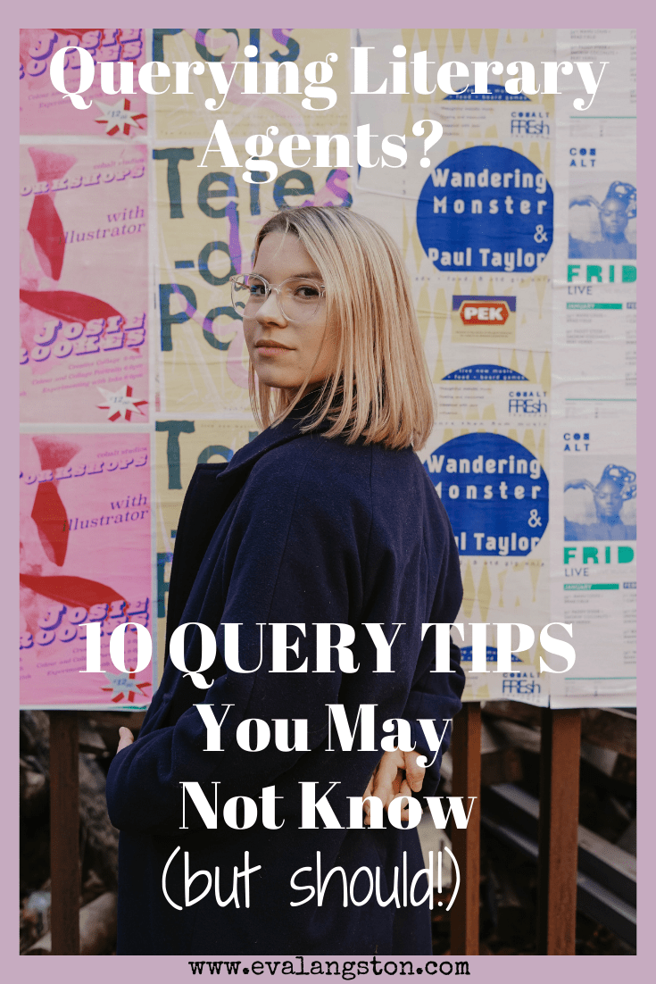 Querying Literary Agents? 10 QUERY TIPS You May Not Know - Eva Langston