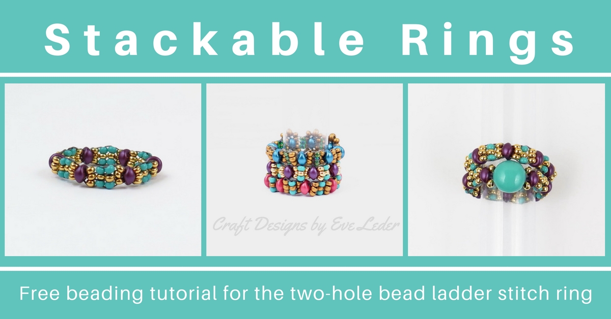 Two-Hole Bead Ladder Stitch Ring — Craft Designs by Eve Leder