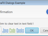 Javafx Dialog Example Java Code Geeks