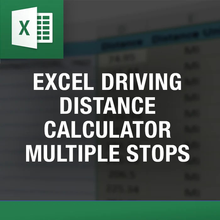 Excel Driving Distance Calculator Multiple Stops Excel Distance