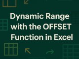 How To Create Dynamic Range Using Offset Function In Excel Excel Insider