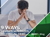 Nine 9 Effective Ways Devops Minimizes Technical Debt Exist