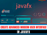 Create Advanced Modern User Interface In Javafx Expert Training