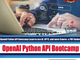 Openai Python Api Bootcamp Learn To Use Ai Gpt3 And More Course