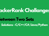 Between Two Sets Hackerrank Solution In C C Java Python