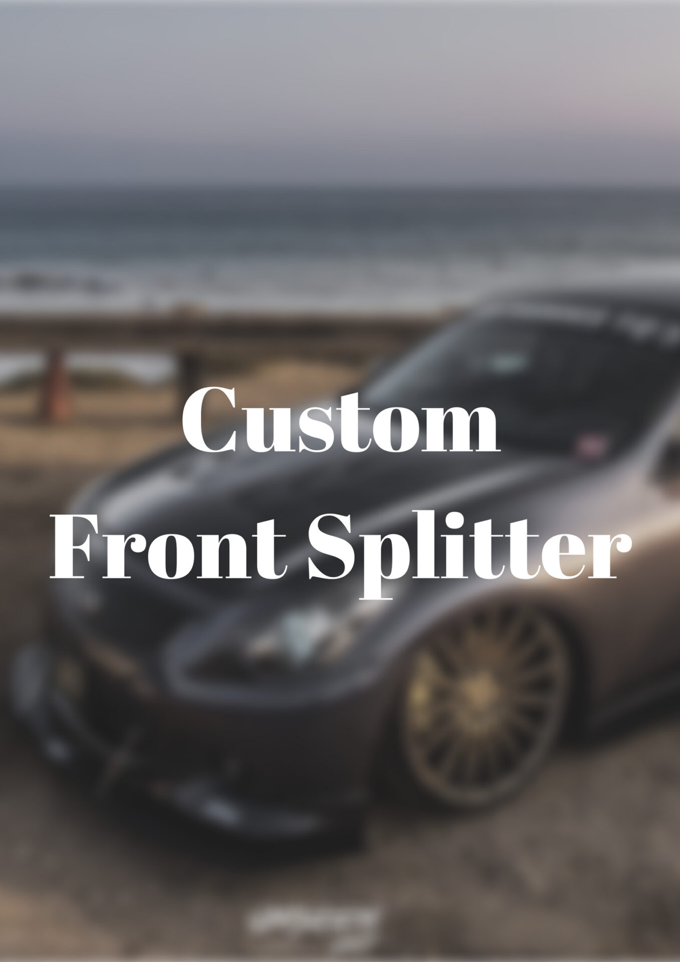 Custom Front Splitter for any car