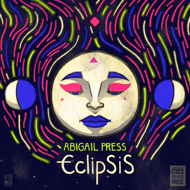 Abigail Press – Eclipsis | Freedom Hall