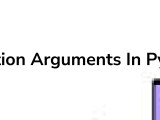 Function Arguments In Python Complete Guide Face Prep
