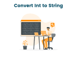 Convert Int To String In Java Using 08 Methods With Code