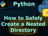 How To Create Nested Directory In Python Fedingo