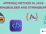 Java Append Method Stringbuilder Stringbuffer Usage Naukri Code 360