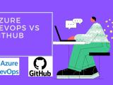 Azure Devops Vs Github Naukri Code 360