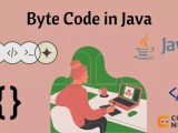 What Is Bytecode In Java Features Uses Naukri Code 360