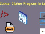 Caesar Cipher Program In Java Naukri Code 360
