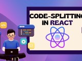 Code Splitting In React Naukri Code 360