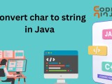 Java Convert Char To String Naukri Code 360