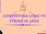 Converting Long To String In Java Naukri Code 360