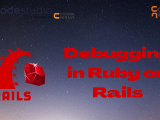 Debugging In Ruby On Rails Naukri Code 360