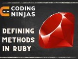 Defining Simple Methods In Ruby Naukri Code 360