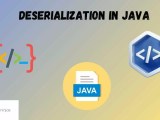 Deserialization In Java Naukri Code 360