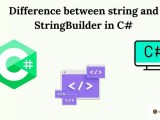 Difference Between String And Stringbuilder In C Naukri Code 360
