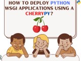 How To Deploy Python Wsgi Applications Using A Cherrypy Naukri Code 360