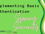 Authentication Spring Security Naukri Code 360