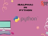 Isalpha Function In Python Naukri Code 360