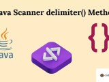 Java Scanner Delimiter Method Naukri Code 360