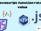 Javascript Function Return Value Naukri Code 360