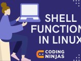 Shell Functions In Linux Naukri Code 360
