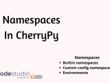 Namespaces In Cherrypy Naukri Code 360